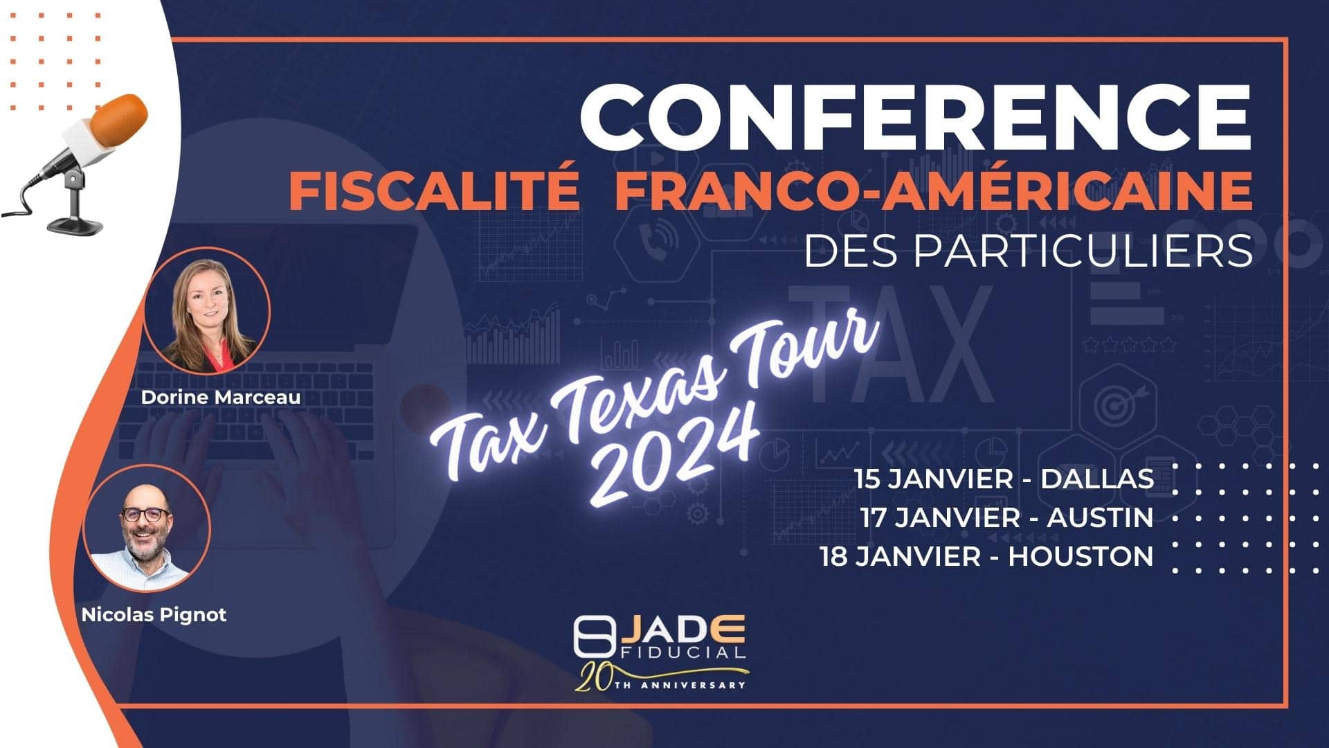 Conférences fiscalité franco-américaine par Jade au Texas - Floride