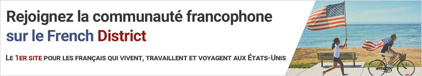 Les avantages d'être membre French District - French District